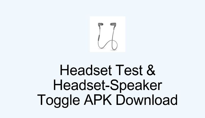 Headset Toggle APK v1.0 Download
